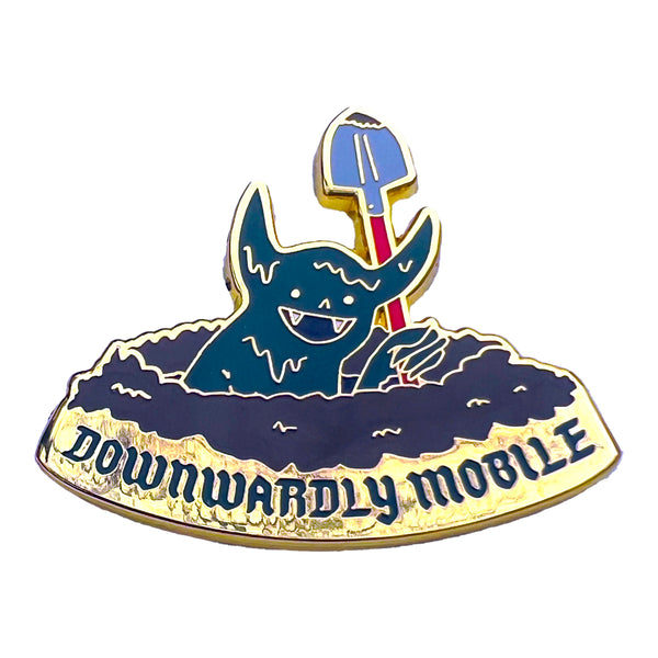 Downwardly Mobile Pin – Inner Decay