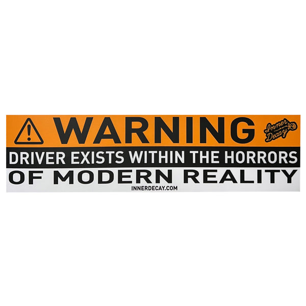 Modern Reality Bumper Sticker – Inner Decay